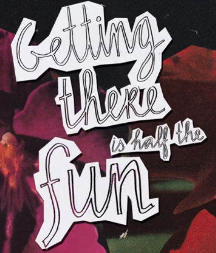 Getting There Is Half The Fun · Bitterzoet